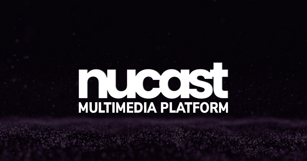 nucast - Multimedia Platform for Broadcast Networks